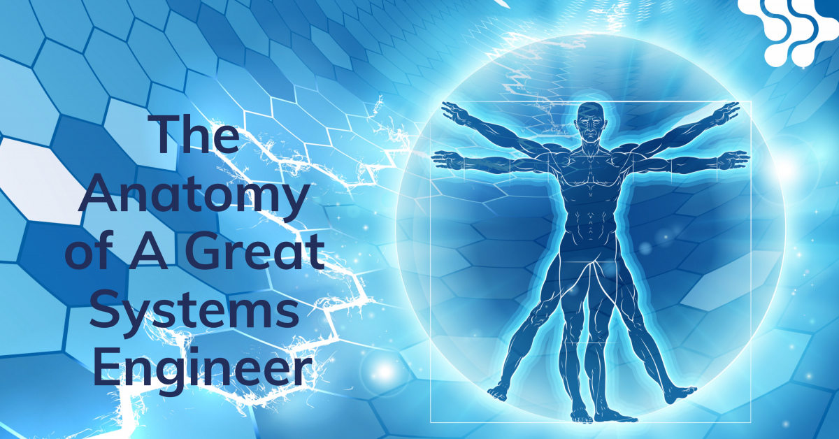 Six Top Traits that makes a Systems Engineer exceptional